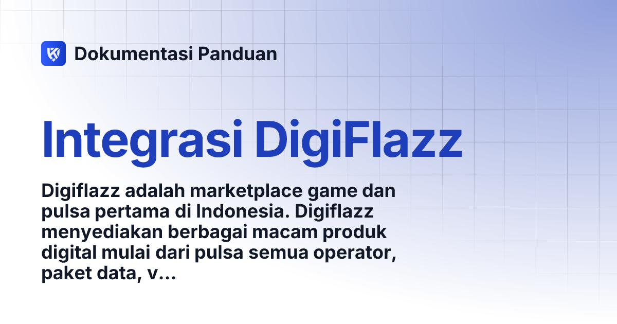 Integrasi DigiFlazz | Dokumentasi Panduan